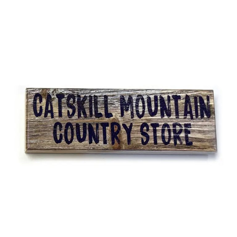 Wooden Signs | Catskill Mountain Country Store